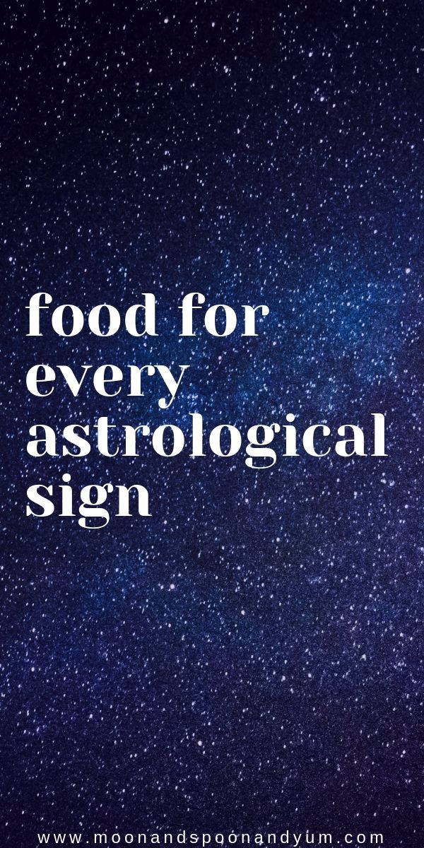 Food Astrology: Recipes by the Zodiac