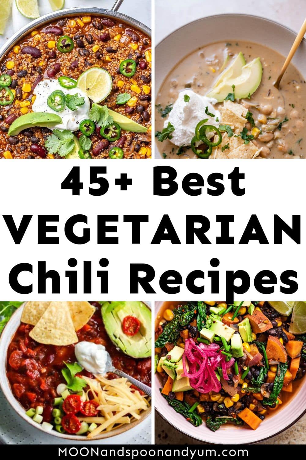 45+ Best Vegetarian Chili Recipes - MOON and spoon and yum